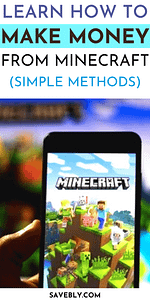 Learn How to Make Money From Minecraft (Simple Methods)
