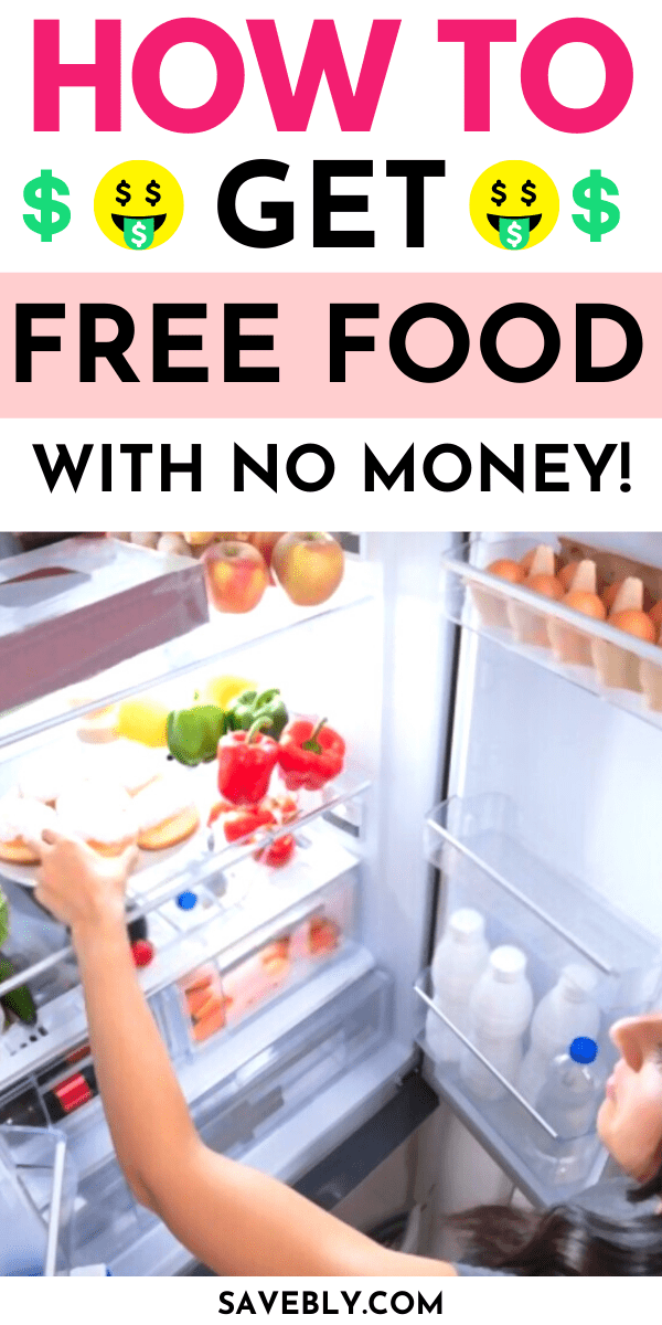 How To Get Free Food With No Money (In 2025)