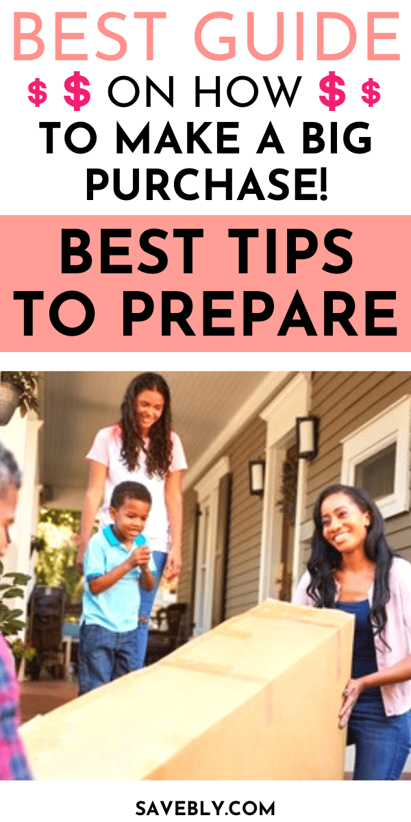 How To Make A Big Purchase (Best Tips To Prepare In 2025)