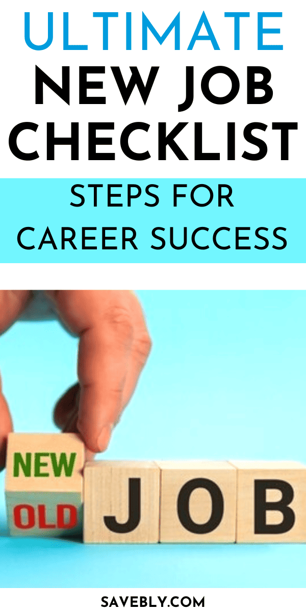 Ultimate New Job Checklist (Steps for Career Success)